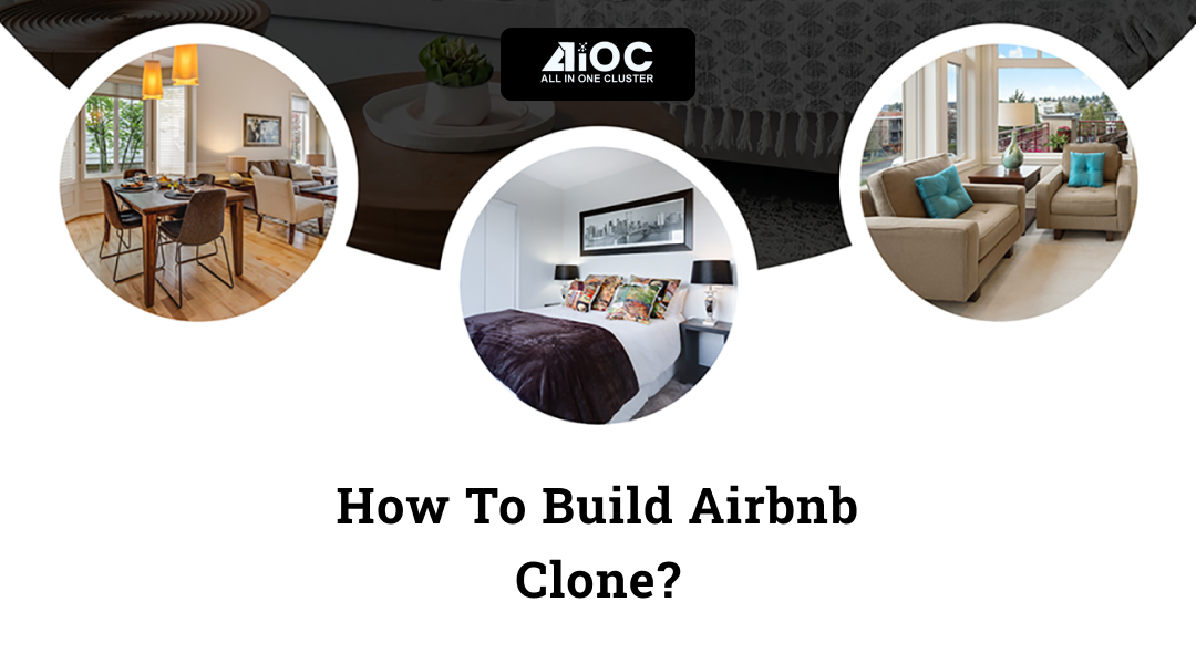 How To Build Airbnb Clone?