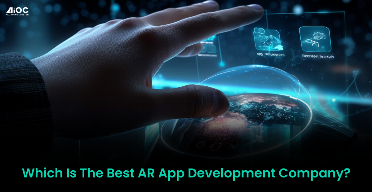Which is The Best AR App Development Company?